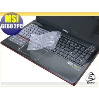 【Ezstick】MSI GE60 2pc 2pe 2oc 2pf 2qd 2pl 高級TPU鍵盤保護膜