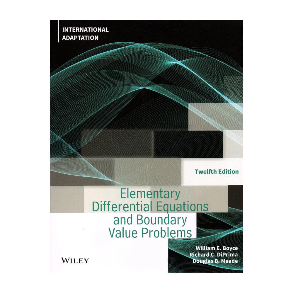 【JOHN WILEY】Boyce's Elementary Differential Equations and Boundary Value Problems 9781119820512