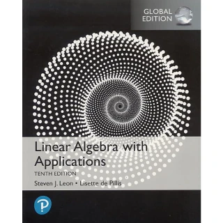 【Pearson】Linear Algebra: with Applications 10/e Leon 9781292354866