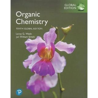 【Pearson】Organic Chemistry 10/e Gobal Eidtion Wade 9781292424255