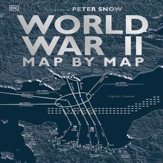 【DK Publishing】World War II Map by Map